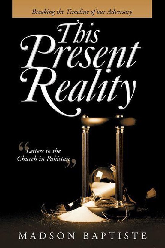 This Present Reality (ebook), Madson Baptiste | 9781973679615 | Boeken ...