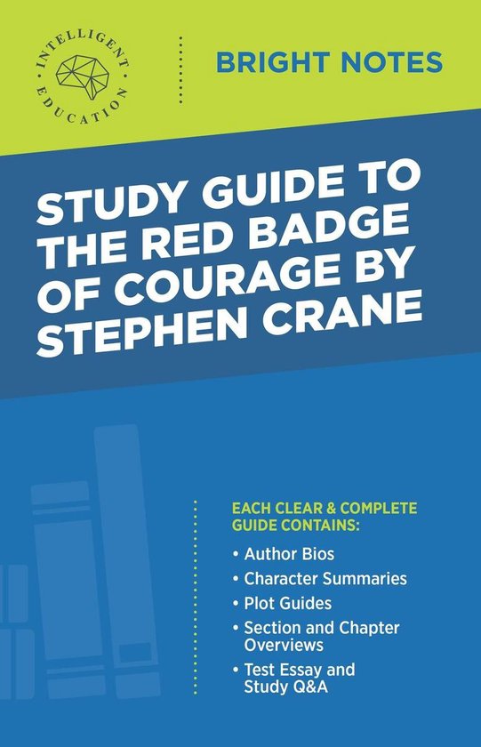 Bright Notes - Study Guide to The Red Badge of Courage by Stephen Crane ...