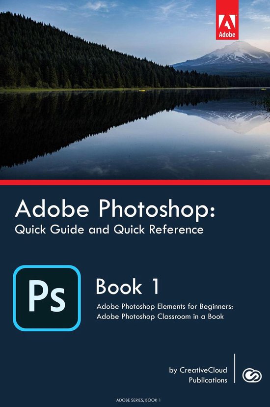 ADOBE SERIES 1 - Adobe Photoshop: Quick Guide and Quick Reference (ebook),... | bol