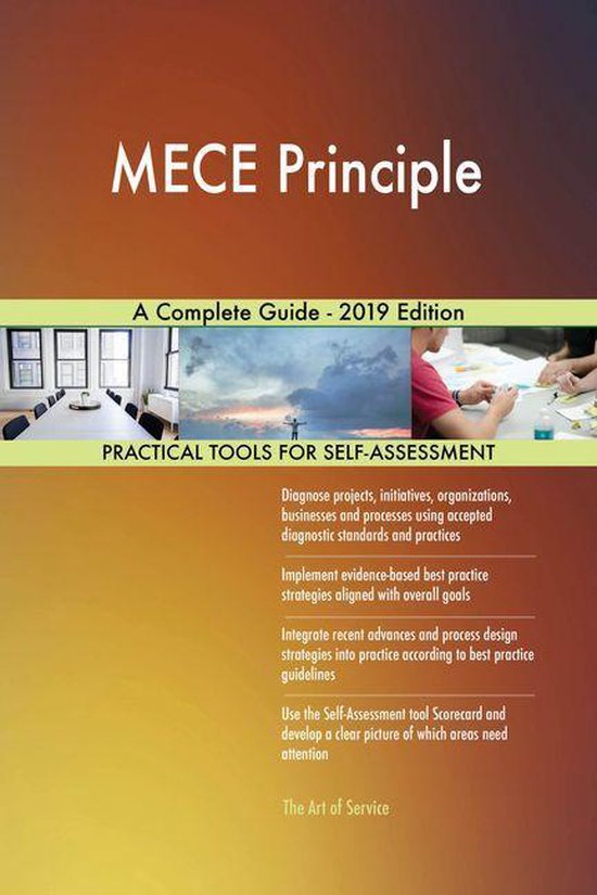 MECE Principle A Complete Guide - 2019 Edition (ebook), Gerardus Blokdyk |... | bol.com