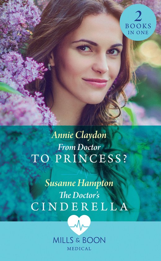 From Doctor To Princess? / The Doctor's Cinderella: From Doctor to ...