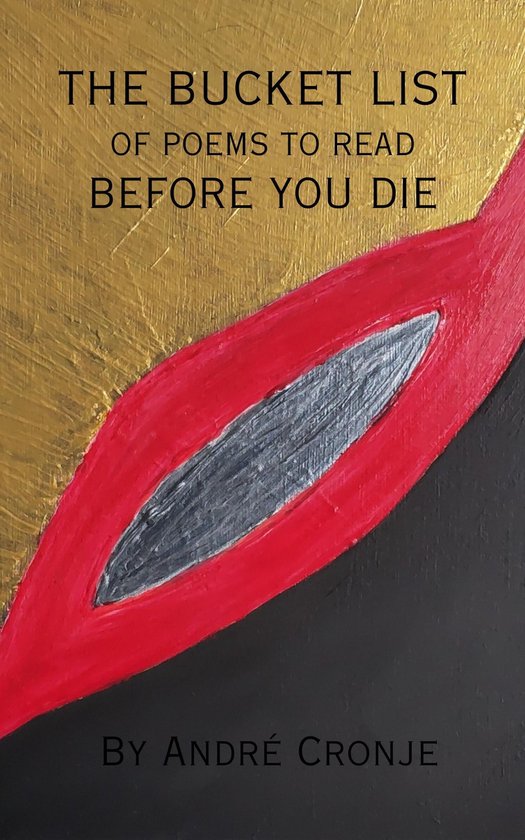The Bucket List of Poems to Read before You Die (ebook), Andre Cronje ...