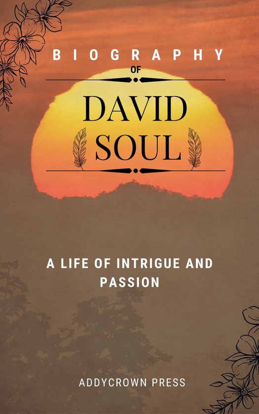 Biography of David Soul (ebook), Addycrown Press | 1230007297625 ...