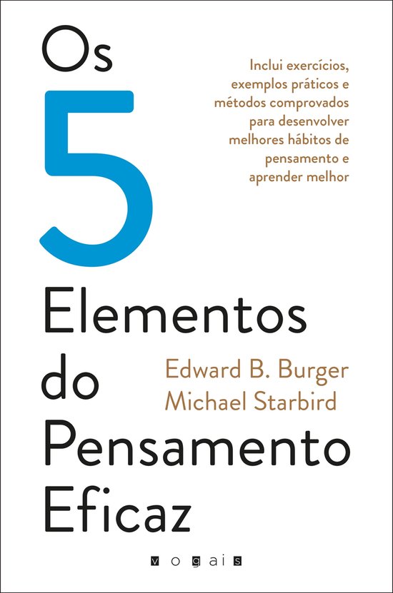 Os 5 Elementos do Pensamento Eficaz (ebook), Michael Starbird ...