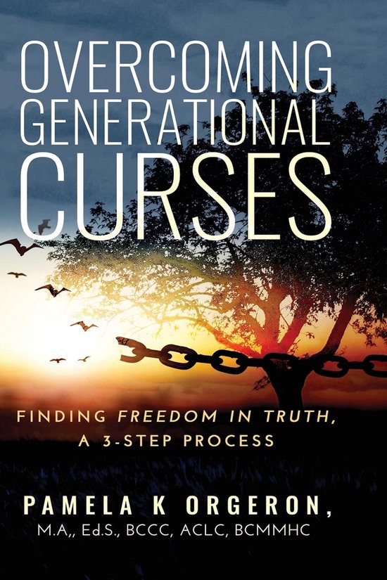 Overcoming Generational Curses (ebook), Pamela K Orgeron ...