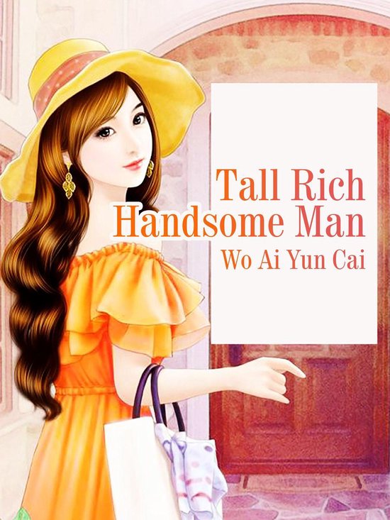 Tall Rich Handsome Man (ebook), Wo Aiyuncai | 9781647964023 | Boeken ...