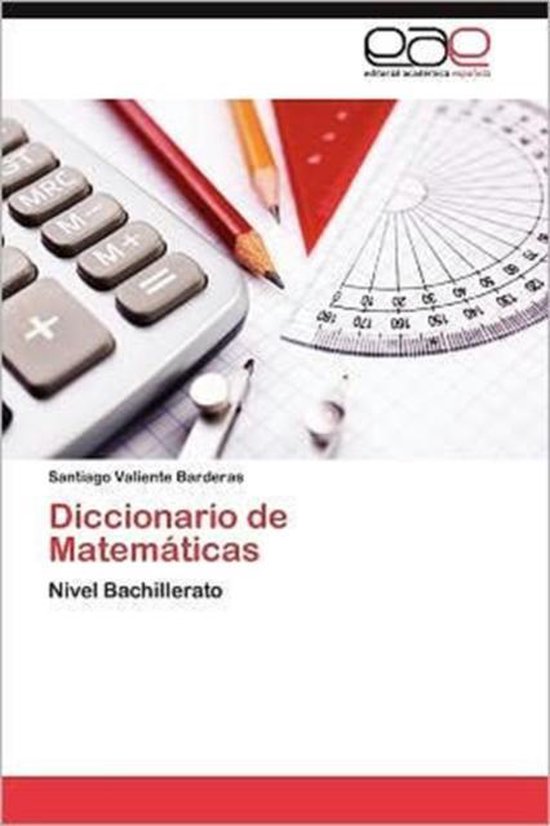 Diccionario de Matematicas | 9783848472604 | Santiago Valiente Barderas ...