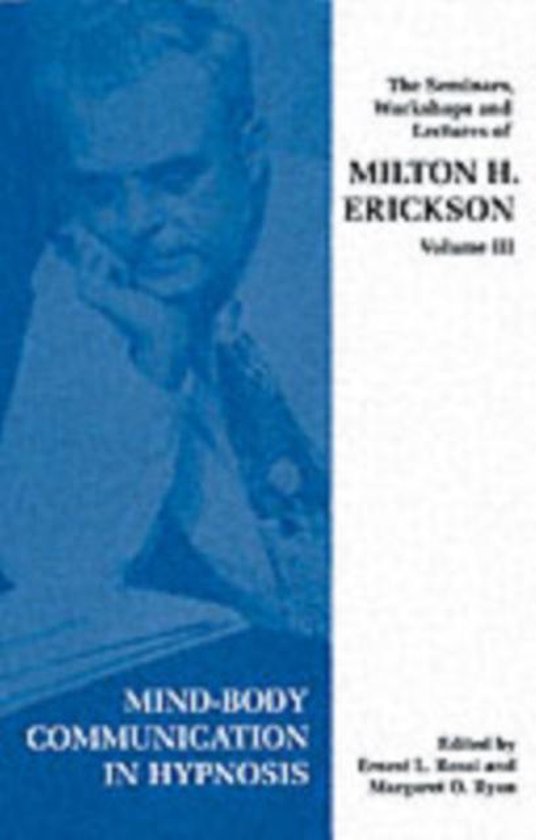 Seminars, Workshops And Lectures Of Milton H. Erickson | 9781853434204 ...