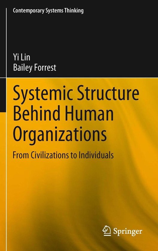 Contemporary Systems Thinking - Systemic Structure Behind Human ...