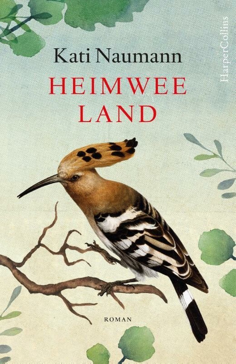 Heimweeland, Kati Naumann | 9789402709285 | Boeken | bol.com