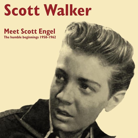 Scott Walker - Meet Scott Engel: The Humble Beginnings (LP), Scott ...