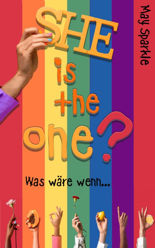 She is the one? (ebook), May Sparkle | 9783748790884 | Boeken | bol.com