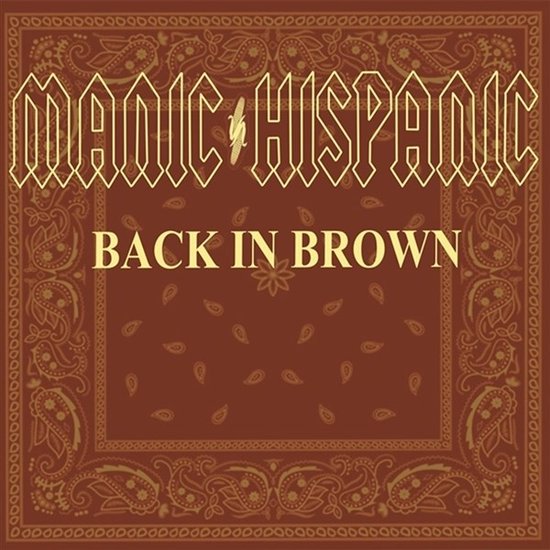 Manic Hispanic - Back In Brown (CD), Manic Hispanic | CD (album ...