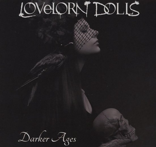 Lovelorn Dolls - Darker Ages (2 CD) (Limited Edition), Lovelorn Dolls ...