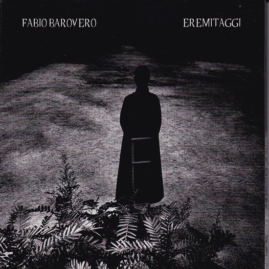 Fabio Barovero - Eremitaggi (CD), Fabio Barovero | CD (album) | Muziek ...