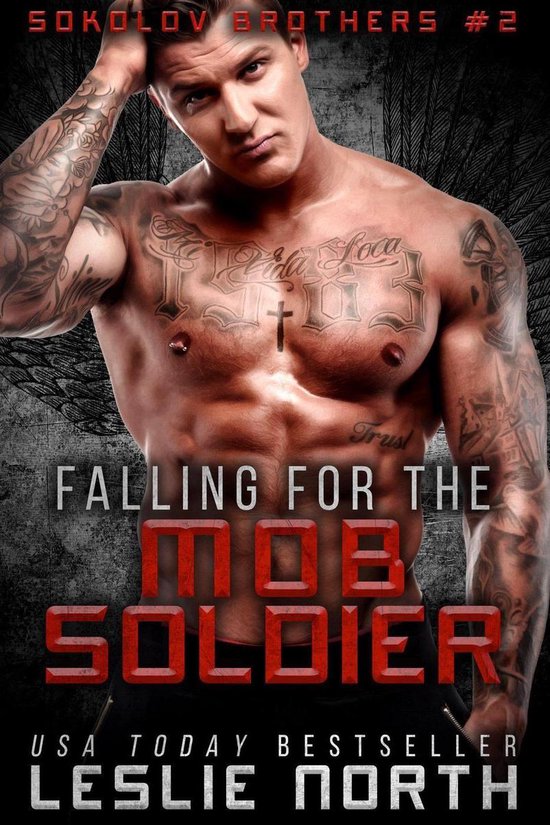 Sokolov Brothers 2 - Falling for the Mob Soldier (ebook), Leslie North ...