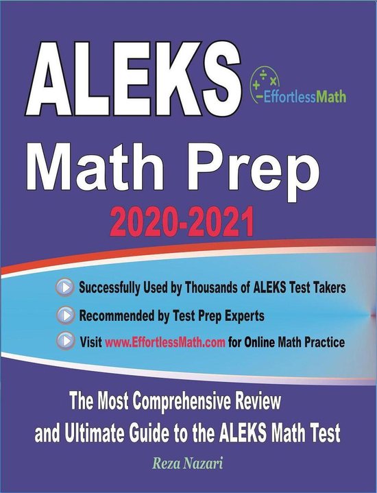 ALEKS Math Prep 2020-2021: The Most Comprehensive Review and Ultimate ...
