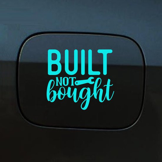 Bumpersticker - Built Not Bought - 14x12 - Licht Blauw | bol