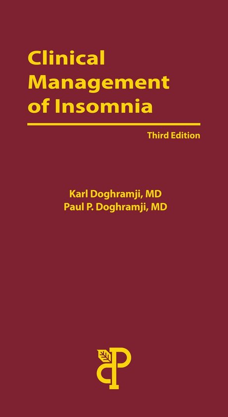 Clinical Management of Insomnia, 3rd ed (ebook), Karl Doghramji, Md ...