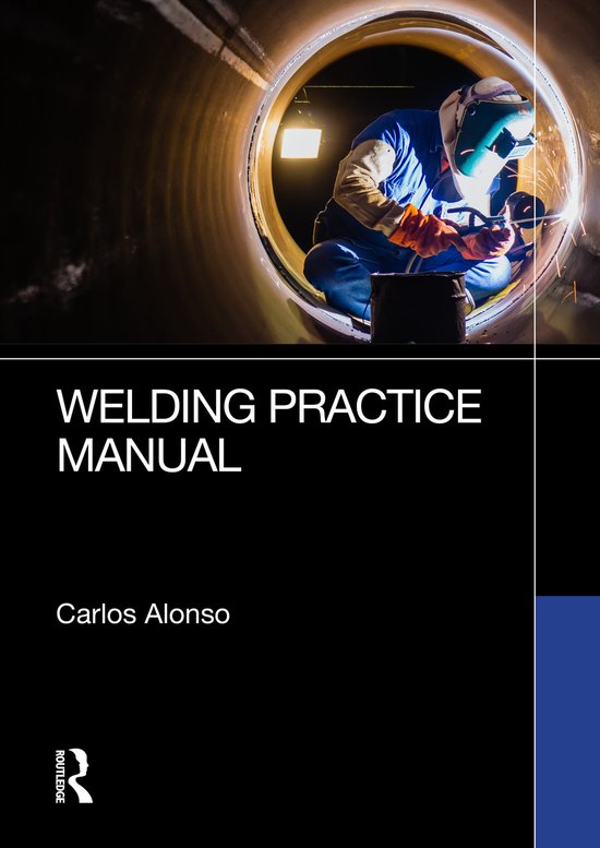 Welding Practice Manual, Carlos Alonso | 9781032692265 | Livres | bol