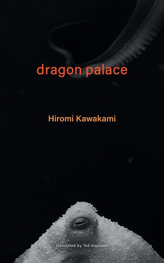Dragon Palace, hiromi kawakami | 9781737625353 | Boeken | bol
