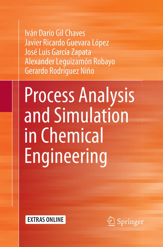 Process Analysis and Simulation in Chemical Engineering, Ivan Dario Gil ...