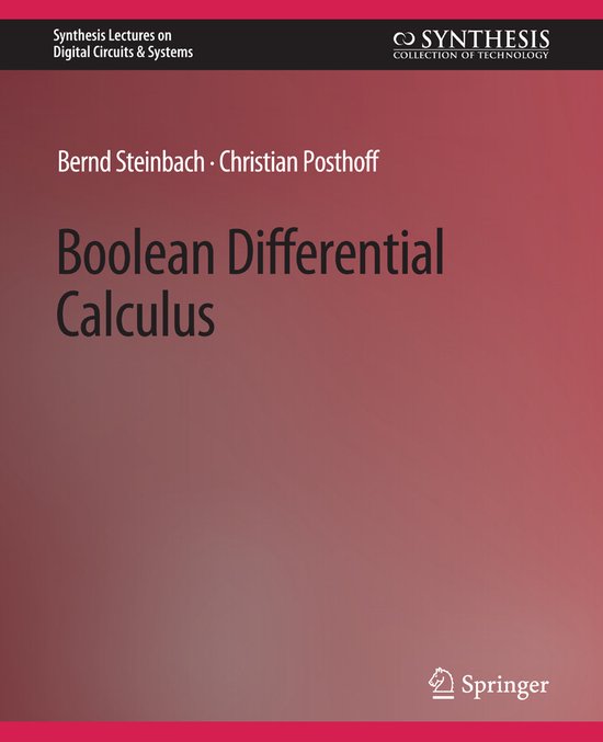 Synthesis Lectures on Digital Circuits & Systems- Boolean Differential Calculus, Bernd... | bol