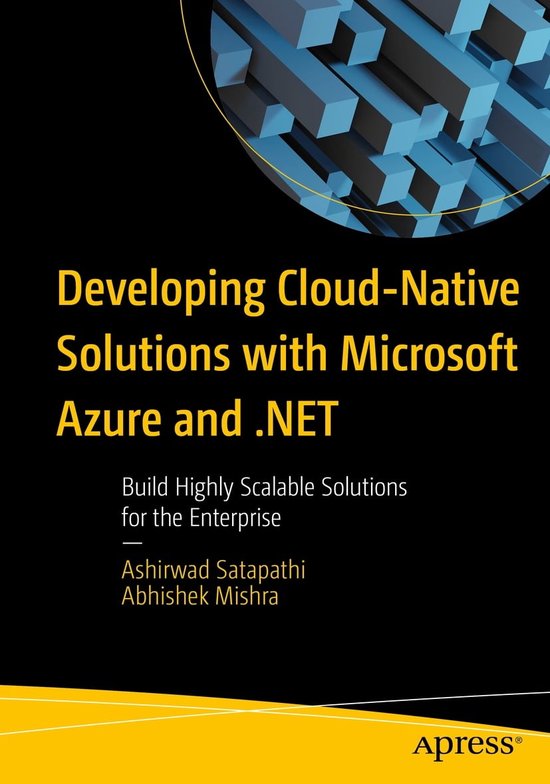 Developing Cloud-Native Solutions with Microsoft Azure and .NET (ebook), Ashirwad... | bol