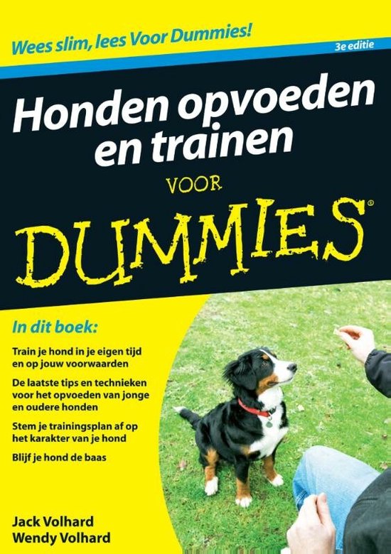 Honden Opvoeden En Trainen Voor Dummies, 3E Editie, Jack Volhard ...