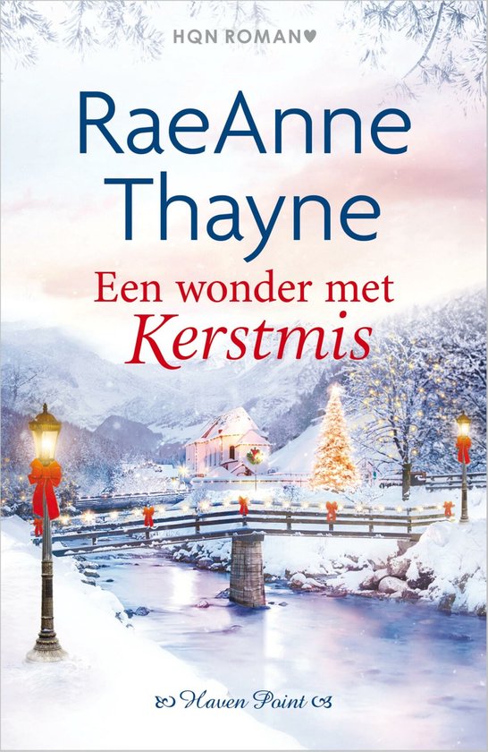 Haven Point 10 - Een wonder met Kerstmis (ebook), RaeAnne Thayne ...