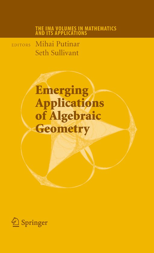 Emerging Applications of Algebraic Geometry | 9781441918819 | Seth ...
