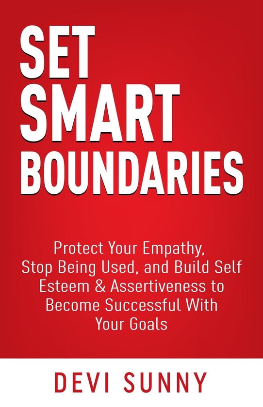 Fearless Empathy 1 - Set Smart Boundaries (ebook), Devi Sunny ...