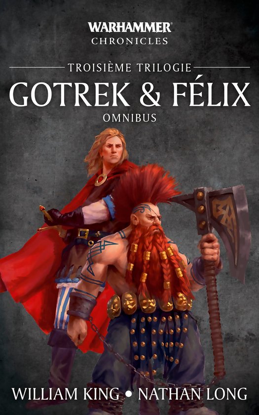 Gotrek and Felix: Warhammer Chronicles - Gotrek & Félix: Troisième Trilogie (ebook),... | bol.com
