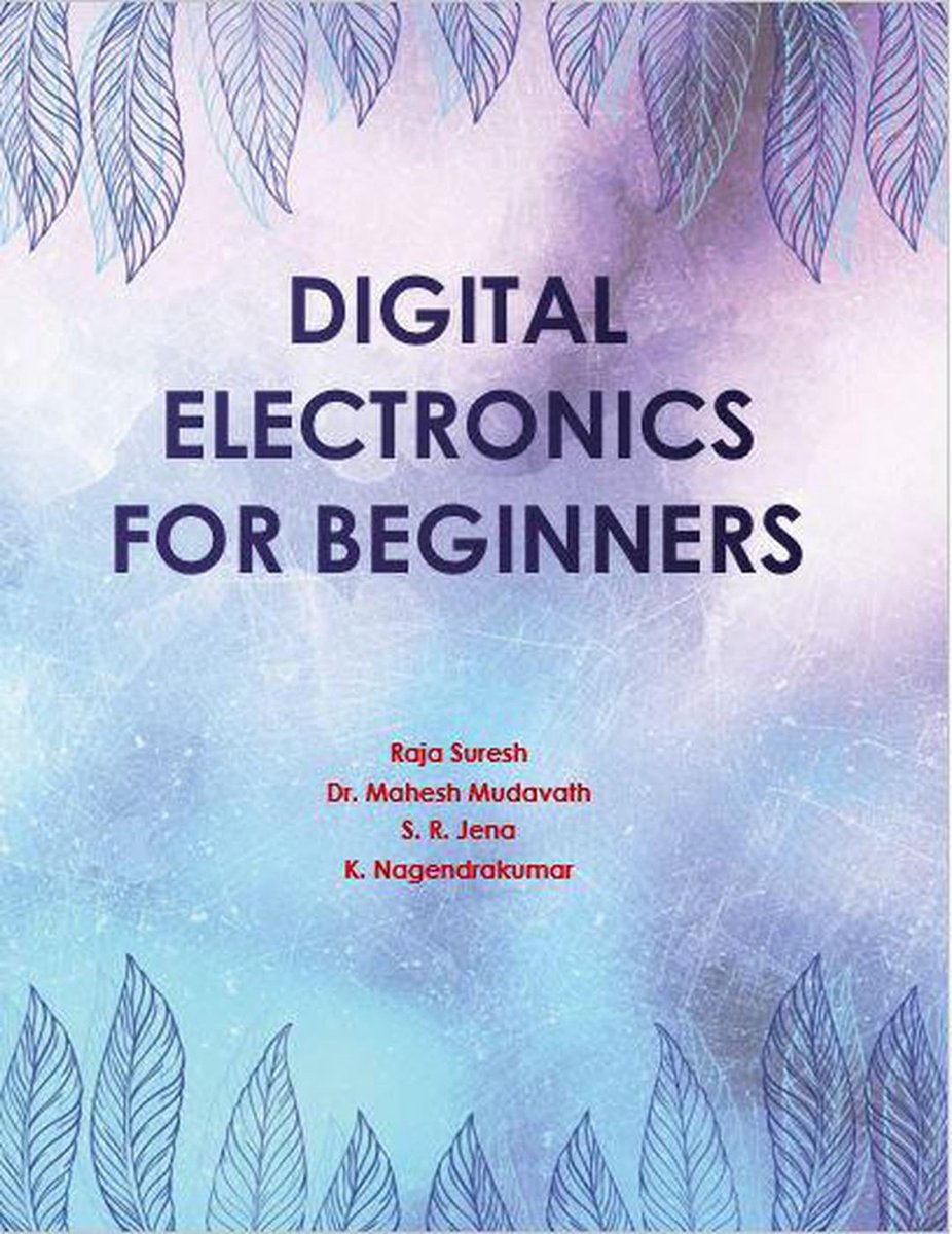 1 1 - Digital Electronics for Beginners (ebook), Raja Suresh ...