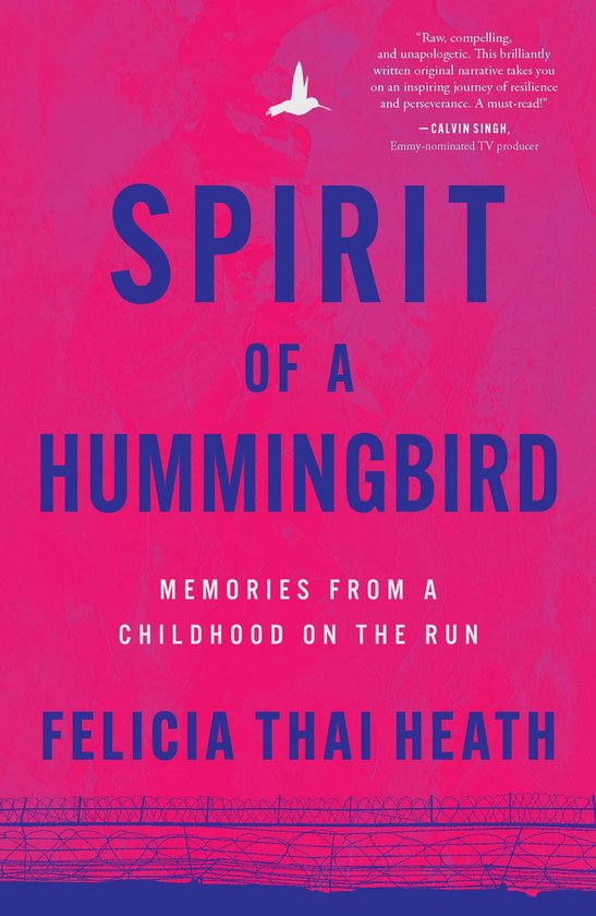 Spirit of a Hummingbird (ebook), Felicia Thai Heath | 9781632995711 ...