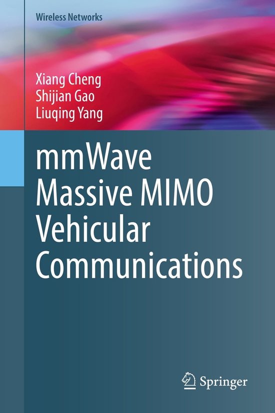 Wireless Networks - mmWave Massive MIMO Vehicular Communications (ebook ...