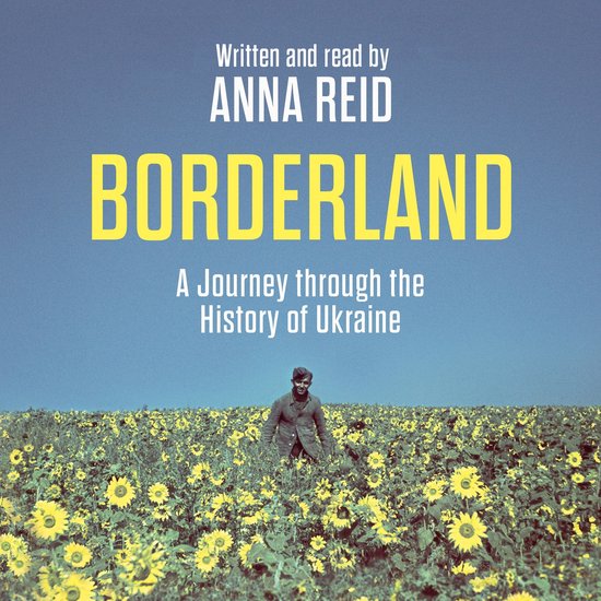 Borderland, Anna Reid | 9781399609197 | Boeken | bol
