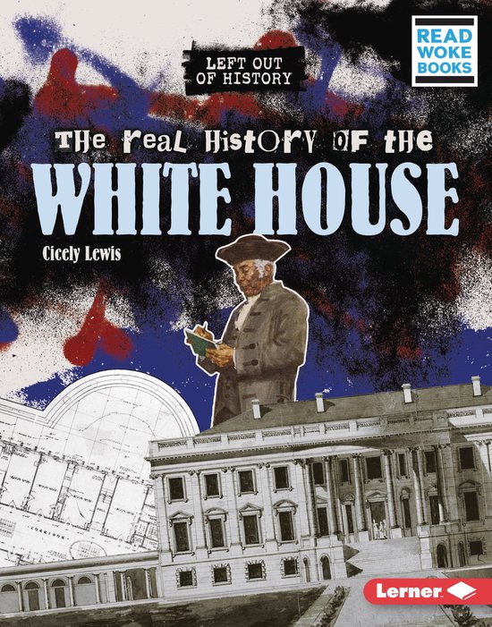 Left Out of History (Read Woke ™ Books) - The Real History of the White ...