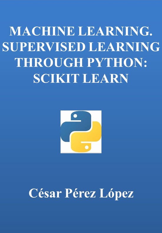 Machine Learning Supervised Learning Through Python Scikit Learn 5377