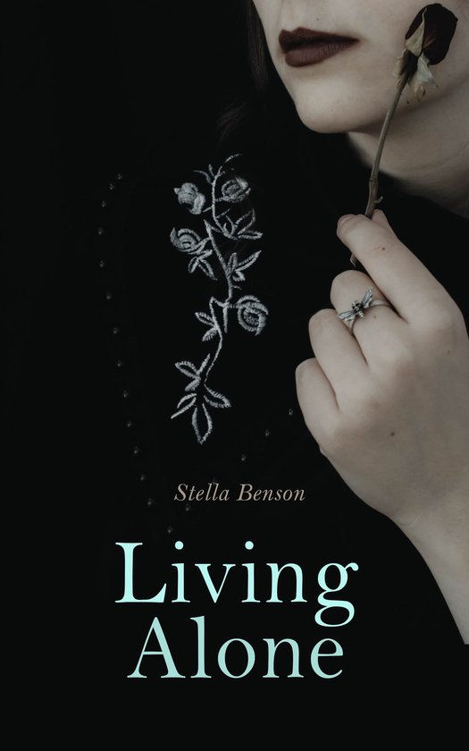 Living Alone (ebook), Stella Benson | 4066338127709 | Boeken | bol