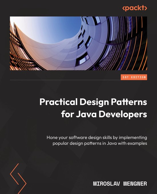 Practical Design Patterns for Java Developers (ebook), Miroslav Wengner |... | bol.com