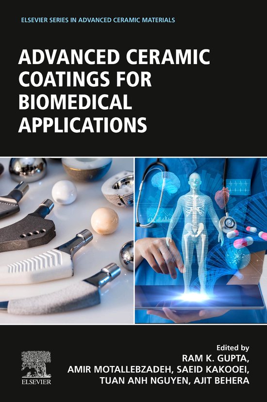 Advanced Ceramic Coatings for Biomedical Applications | 9780323996266 | Ram Gupta | Boeken | bol.com
