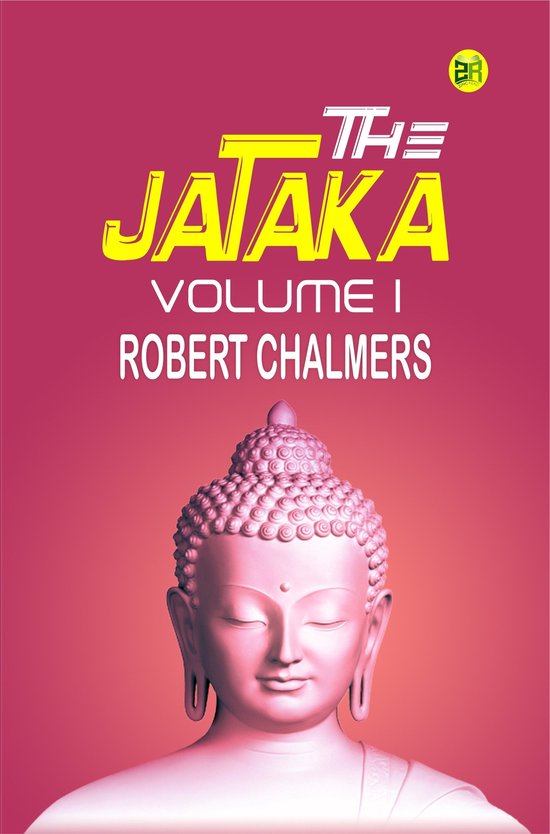The Jataka Volume I (ebook), Robert Chalmers | 9789365822281 | Livres | bol
