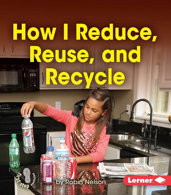 Leren Reduceren, Hergebruiken en Recyclen: Milieuvriendelijke Keuzes ...