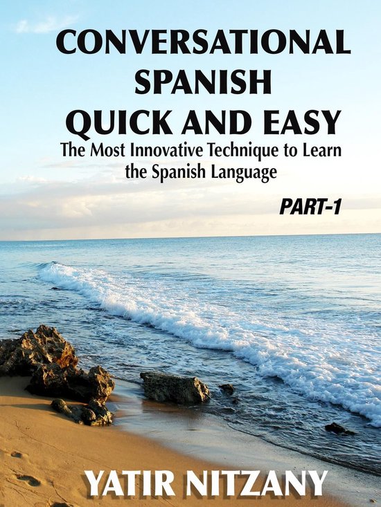 Conversational Spanish Quick and Easy - Series 1 - Conversational ...