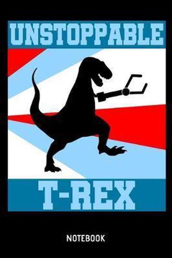 Unstoppable T-Rex Notebook, Myshelter Notizbucher | 9781075259630 ...