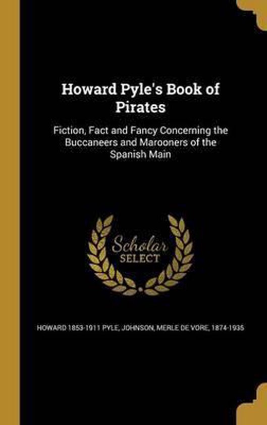 Howard Pyle's Book of Pirates, Howard 1853-1911 Pyle | 9781362673644 ...