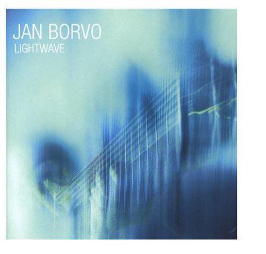 Jan Borvo - Lightwave (CD), Jan Borvo | CD (album) | Muziek | bol