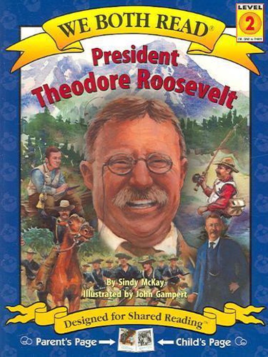 President Theodore Roosevelt | 9781891327674 | Sindy Mckay | Boeken ...