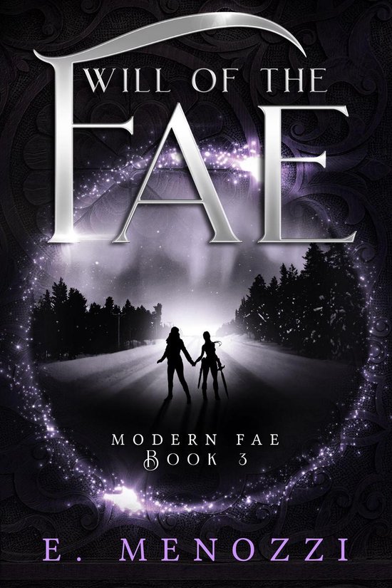 Modern Fae 3 - Will of the Fae (ebook), E Menozzi | 9781732612846 ...